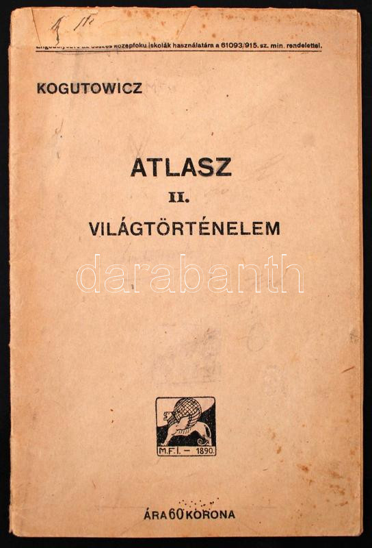 cca 1920 Kogutowitz Atlasz II. Világtörténelem | Darabanth Kft.