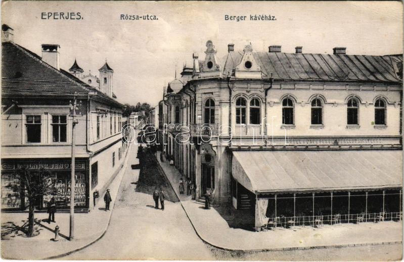 Eperjes, Presov; Rózsa utca, Berger kávéház és szálloda, Molnár Jenő ...
