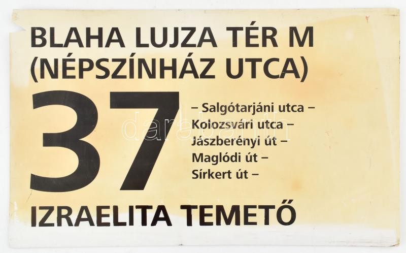 37-es villamos tábla, Blaha Lujza tér (Népszínház utca) - Izraelita temető, kisebb sérüléssel ...